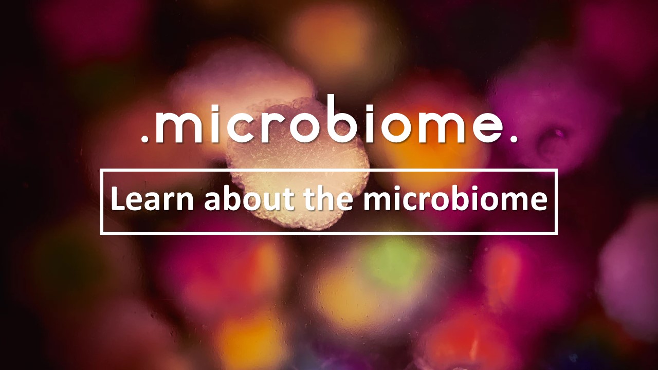 เรียนรู้เกี่ยวกับไมโครไบโอม (microbiome) - BioEntist Co., Ltd.